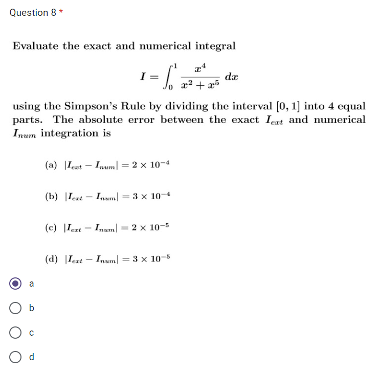 Solved Question 8 *Evaluate the exact and numerical | Chegg.com