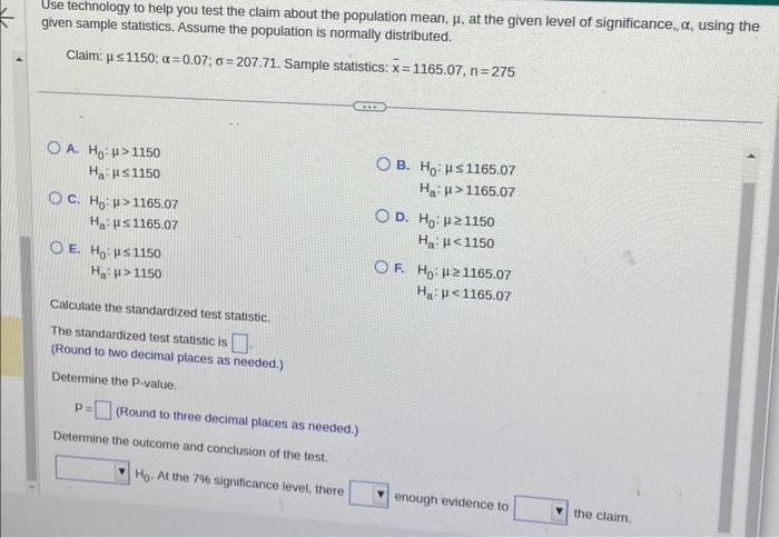 Solved Use technology to help you test the claim about the | Chegg.com