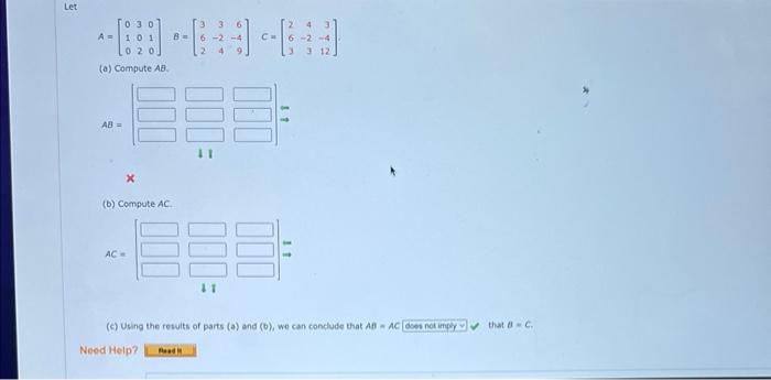 Solved A=⎣⎡010302010⎦⎤B=⎣⎡3623−246−49⎦⎤C=⎣⎡2634−233−412⎦⎤ | Chegg.com