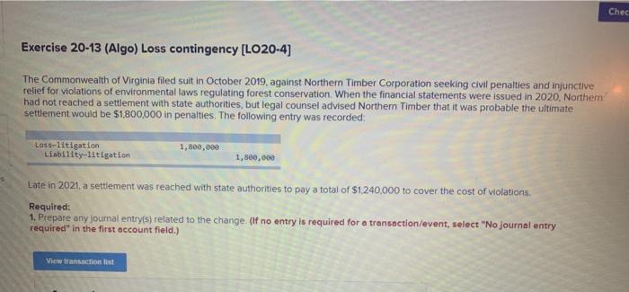 Solved Chec Exercise 20-13 (Algo) Loss contingency [LO20-4) | Chegg.com