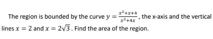 Solved The region is bounded by the curve y=x3+4xx2+x+4, the | Chegg.com
