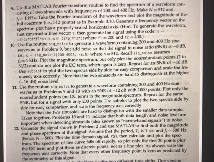 Solved 9. Use the MATLAB Fourier transform routine to find | Chegg.com