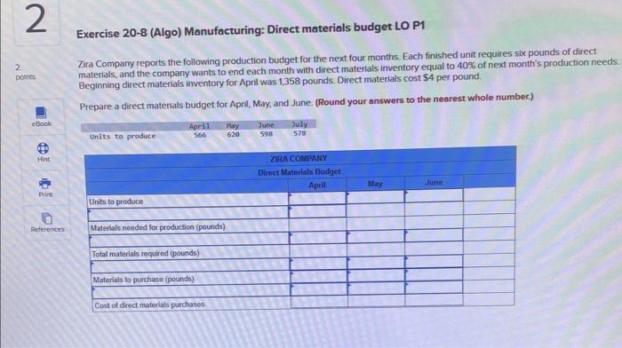 Solved Exercise 20-3 (Algo) Manufacturing: Production budget | Chegg.com