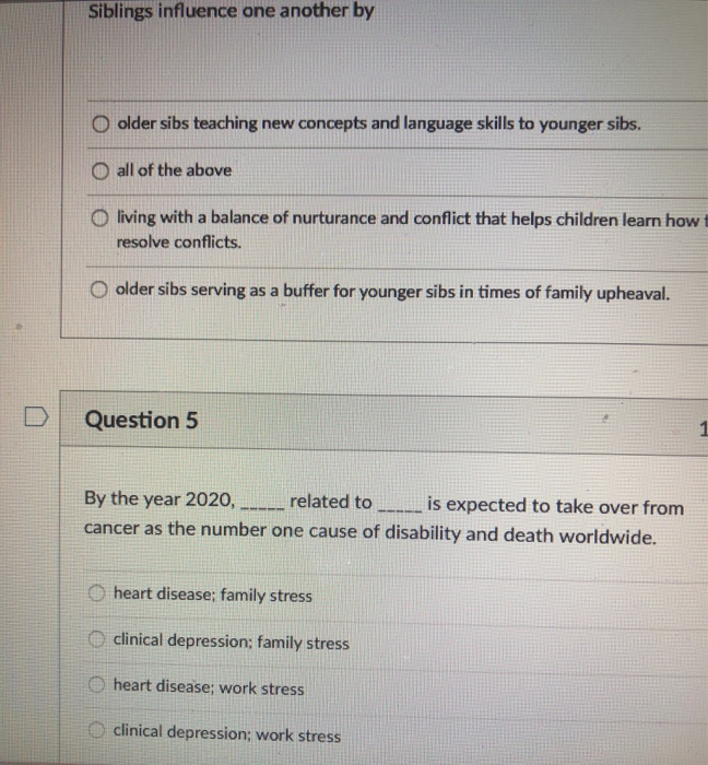 Solved Siblings influence one another by older sibs teaching | Chegg.com