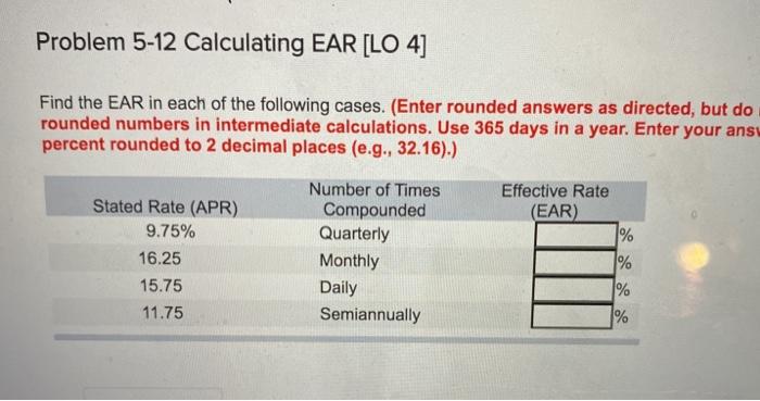 Solved Problem 5-12 Calculating EAR [LO 4] Find the EAR in | Chegg.com