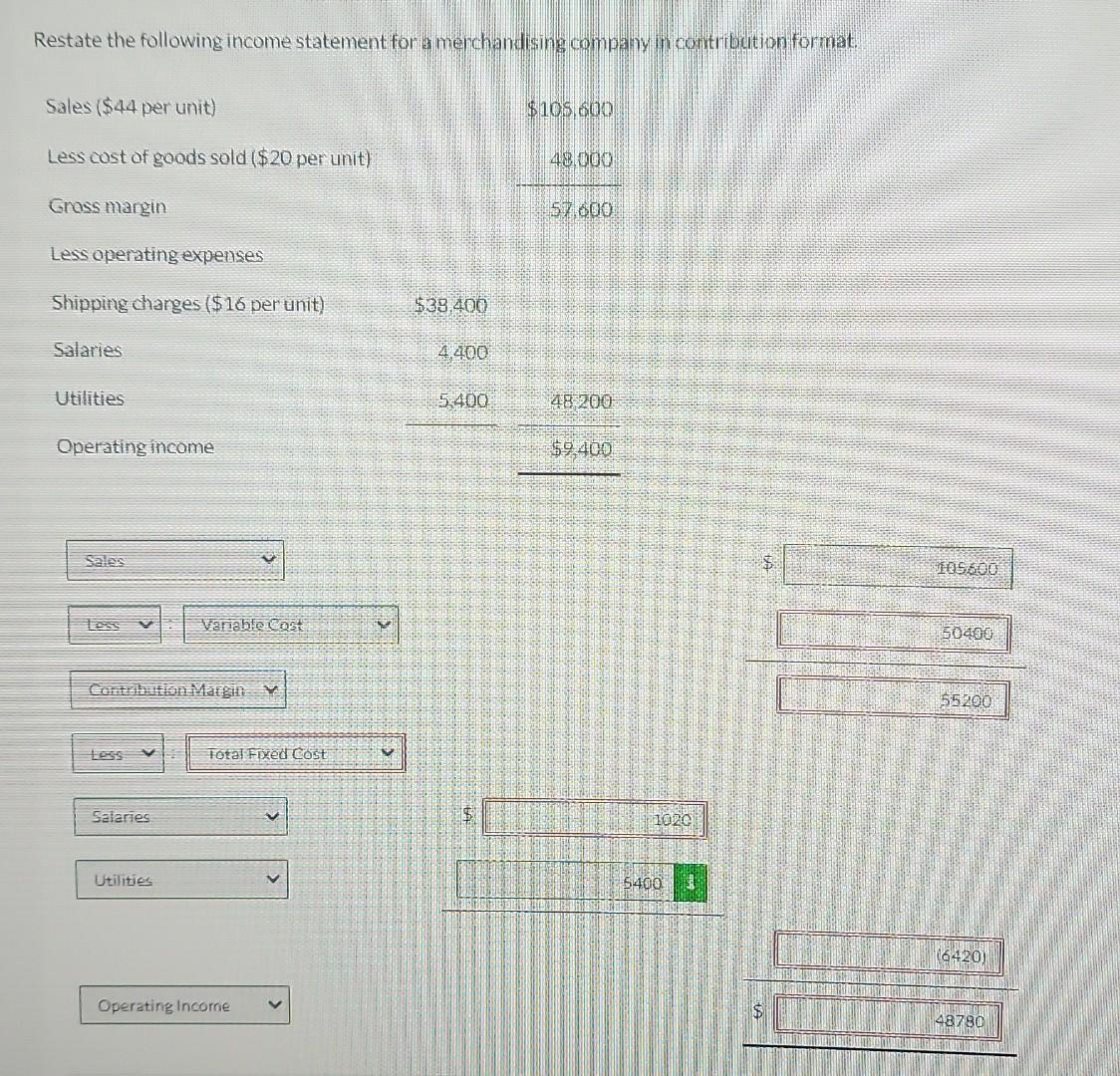 Solved Restate the following income statement for a merchand | Chegg.com