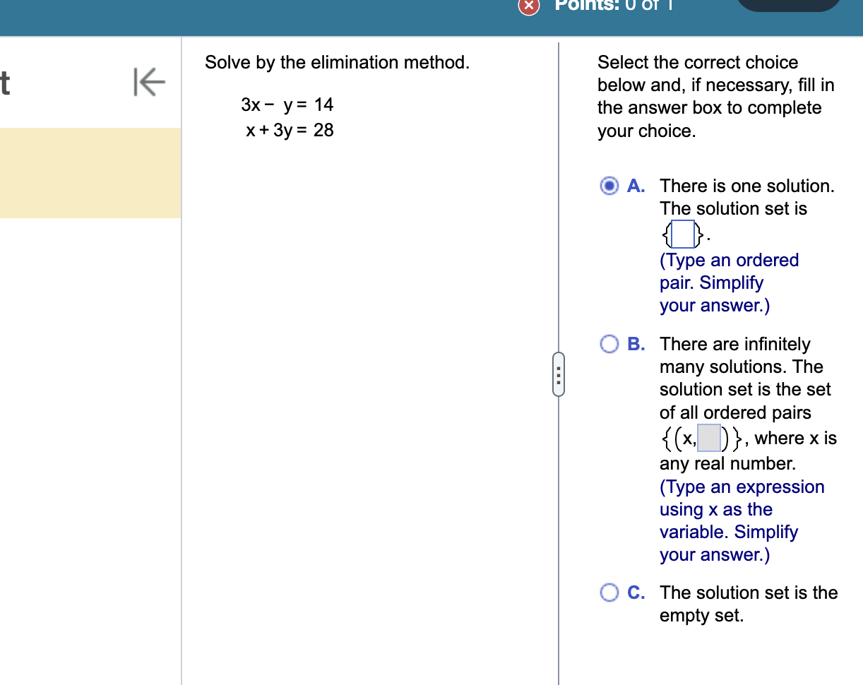Solved Solve by the elimination method.3x-y=14x+3y=28Select | Chegg.com
