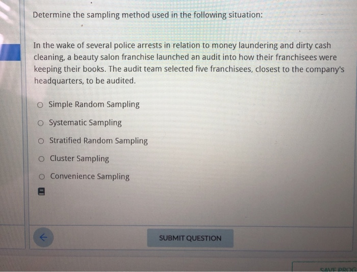 Solved Determine the sampling method used in the following | Chegg.com
