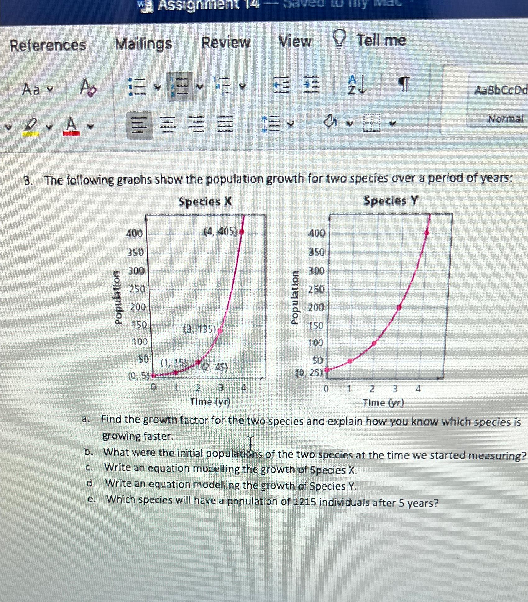 Solved The following graphs show the population growth for | Chegg.com