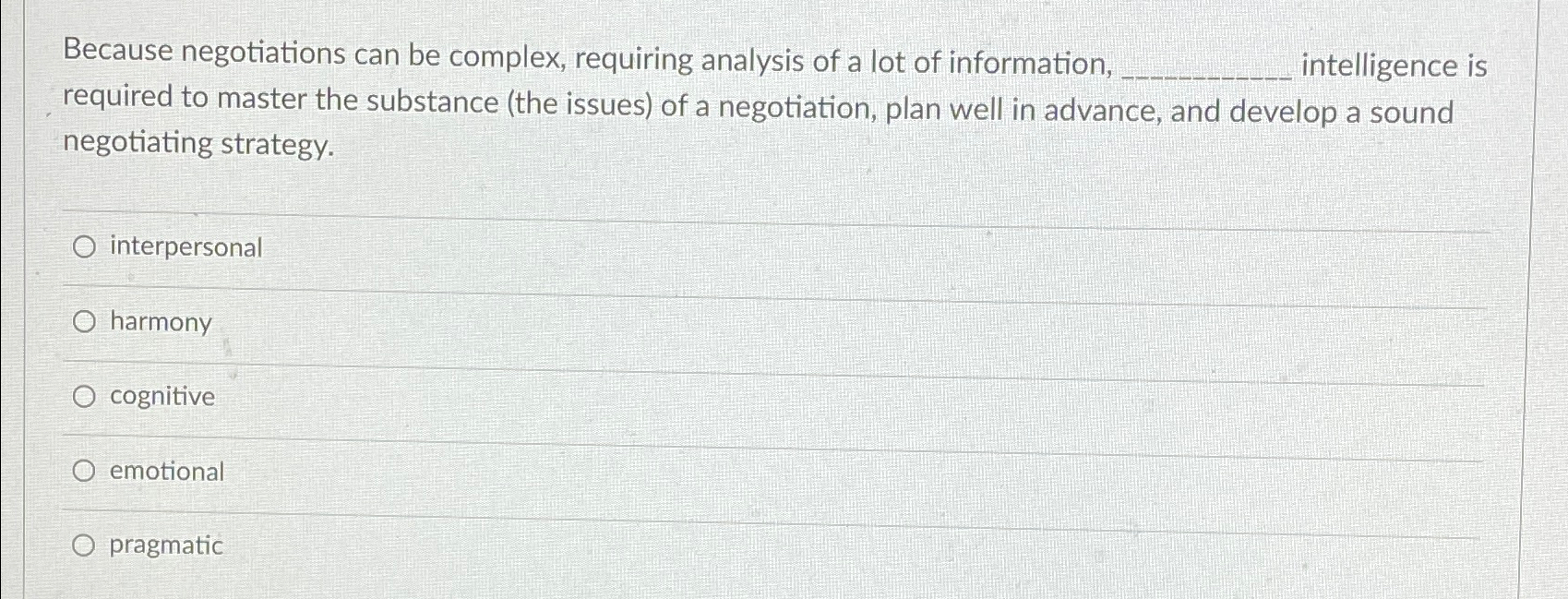 Solved Because negotiations can be complex, requiring | Chegg.com