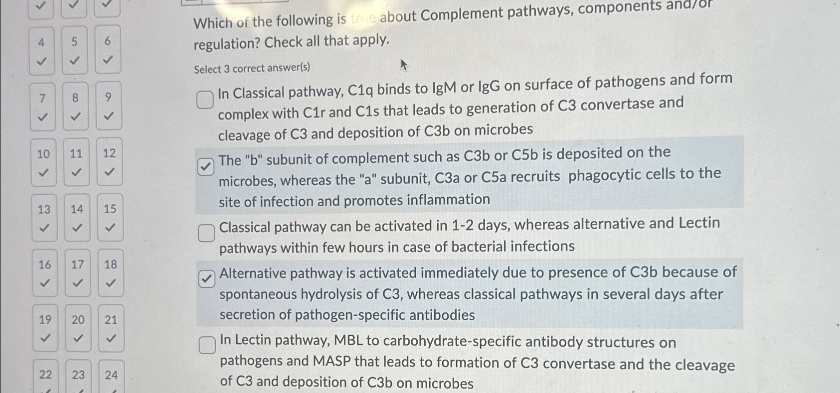 Solved Which of the following is about Complement pathways, | Chegg.com