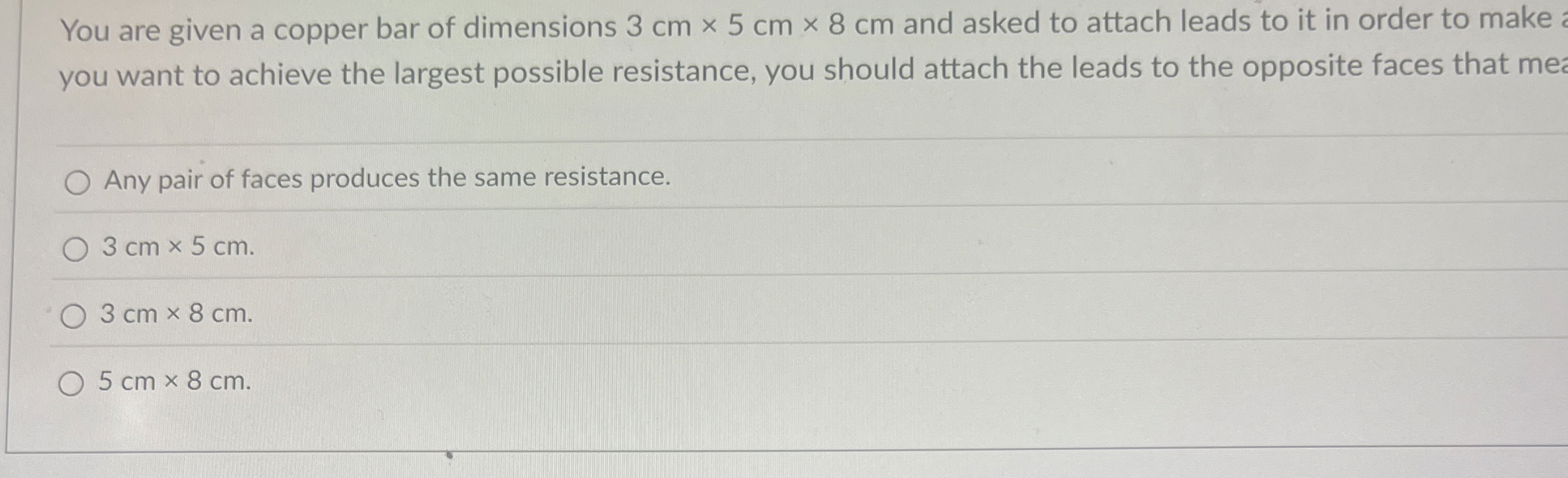 Solved You are given a copper bar of dimensions 3cm×5cm×8cm | Chegg.com