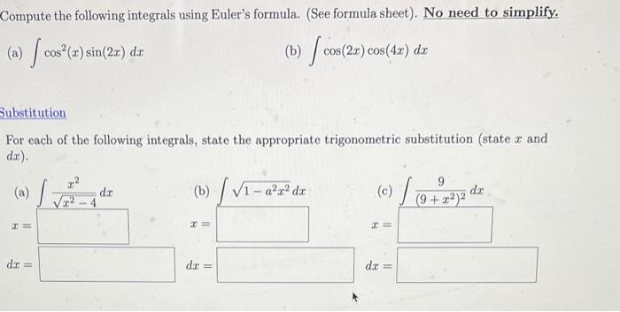 Solved Compute the following integrals using Euler's | Chegg.com