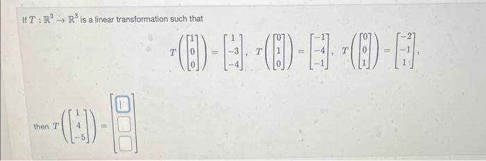 Solved Let S be a linear transformation from R3 to R2 with | Chegg.com