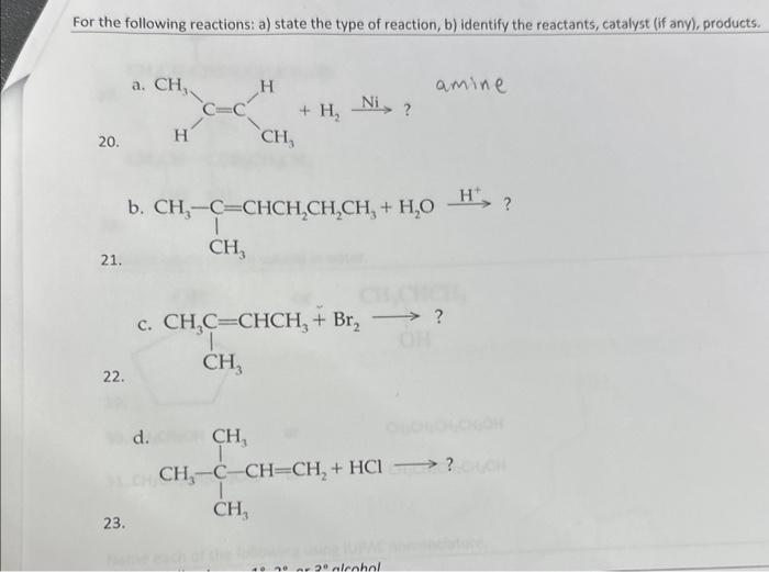 state the type of reaction, identify the reactants, | Chegg.com