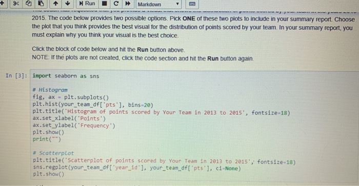 Solved Edit View Insert Cell Kernel Widgets Help Not Trusted | Chegg.com