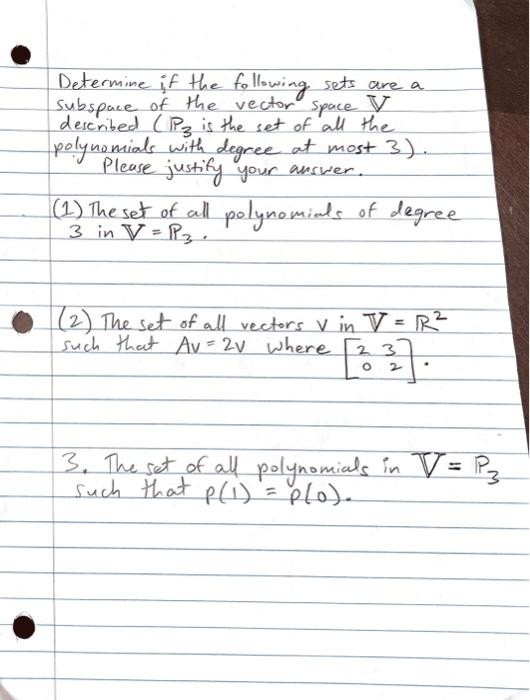 Solved Determine if the following sets are a subspace of the | Chegg.com