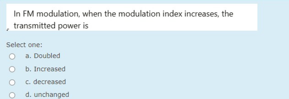 Solved In FM modulation, when the modulation index | Chegg.com