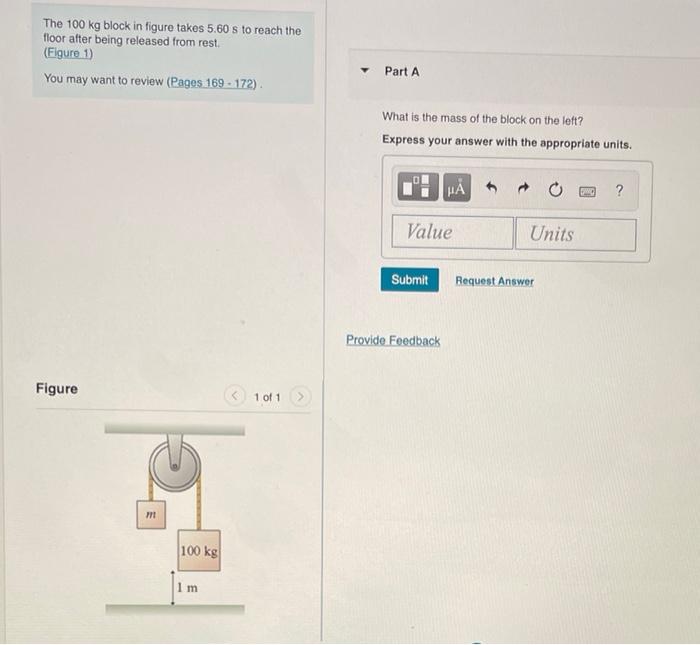Solved The 100 kg block in figure takes 5.60 s to reach the | Chegg.com