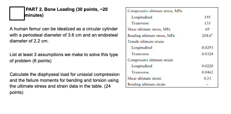 Solved PART 2. ﻿Bone Loading (30 ﻿points, 20minutes)A human | Chegg.com