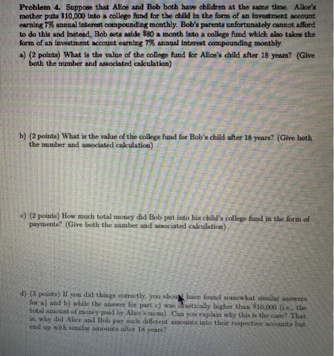 Solved Problem 4. Suppase that Alice and Bob both have | Chegg.com