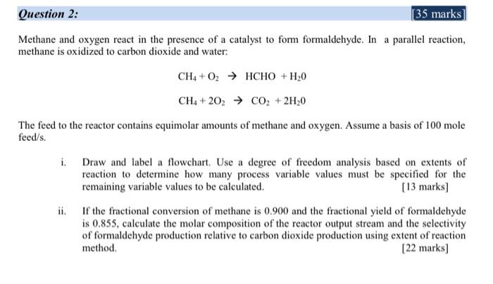Solved Methane and oxygen react in the presence of a | Chegg.com