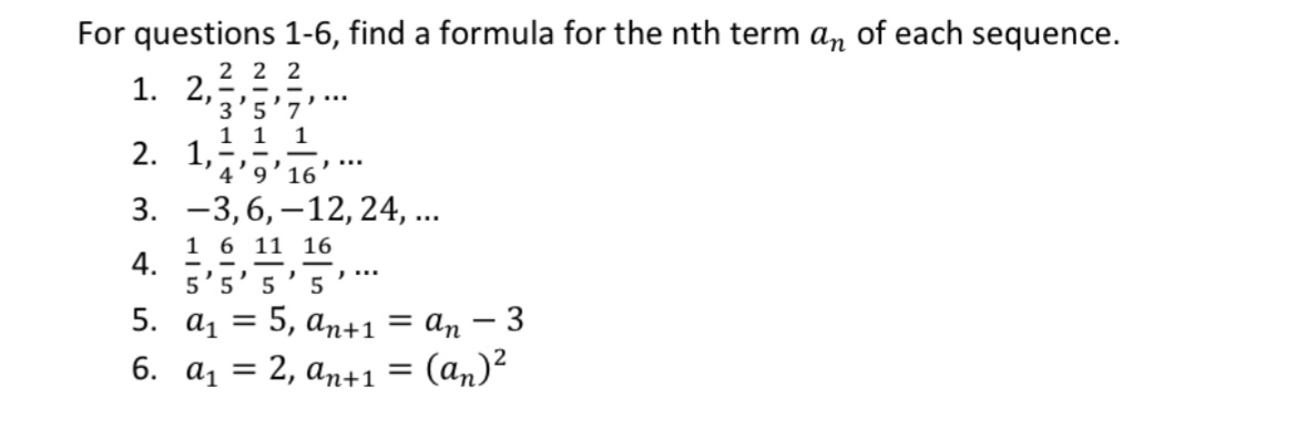 Solved For questions 1-6, ﻿find a formula for the nth term | Chegg.com