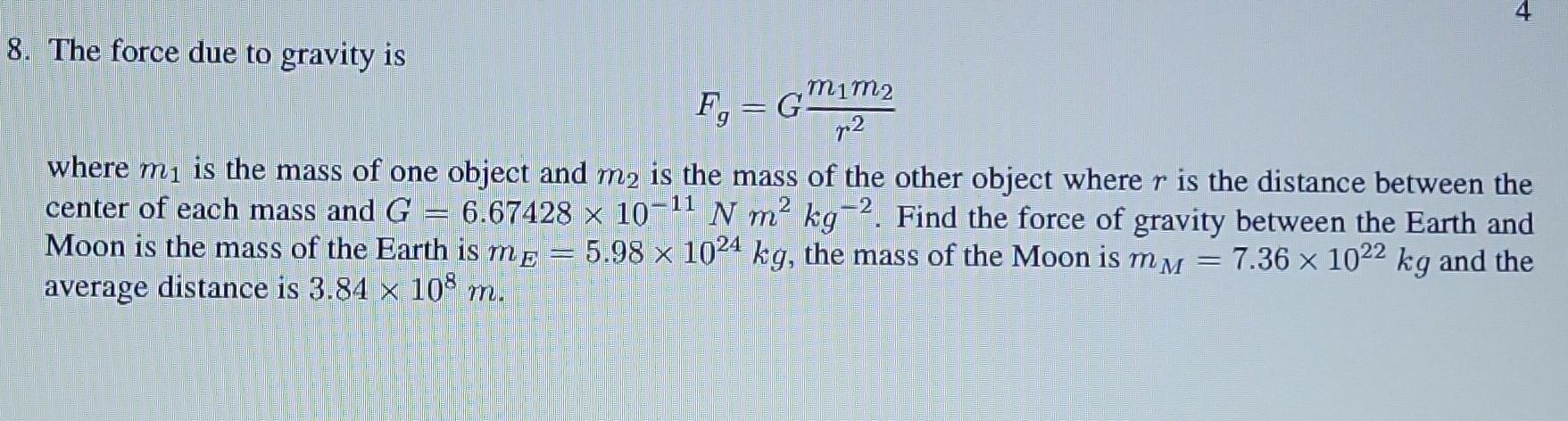 8. The force due to gravity is Fg=Gr2m1m2 where m1 is | Chegg.com