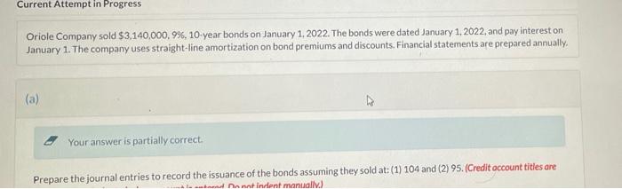 Solved Current Attempt in Progress Oriole Company sold | Chegg.com