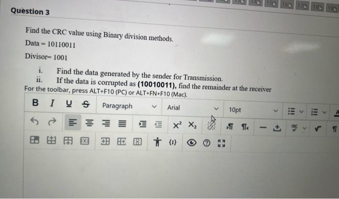 Solved Find the CRC value using Binary division methods. | Chegg.com
