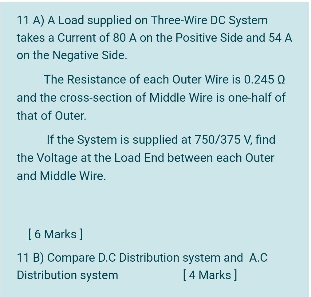 Solved 11 A) A Load supplied on Three-Wire DC System takes a | Chegg.com