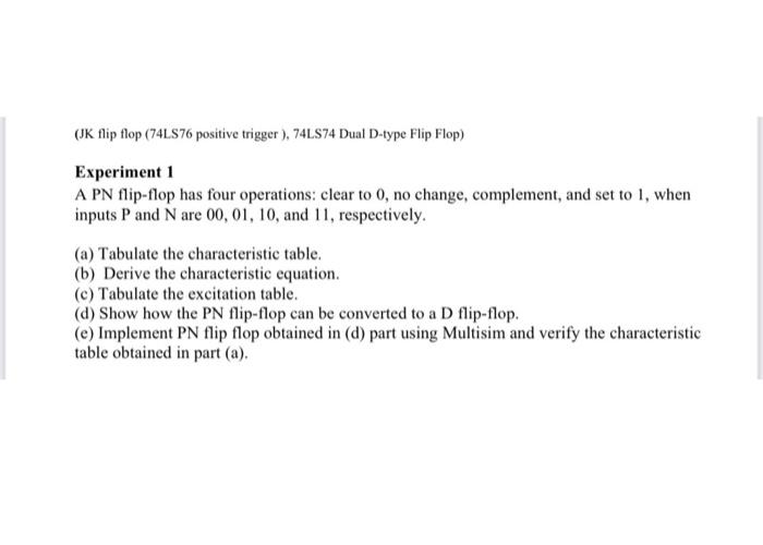 Solved (JK flip flop (74LS76 positive trigger ), 74LS74 Dual | Chegg.com