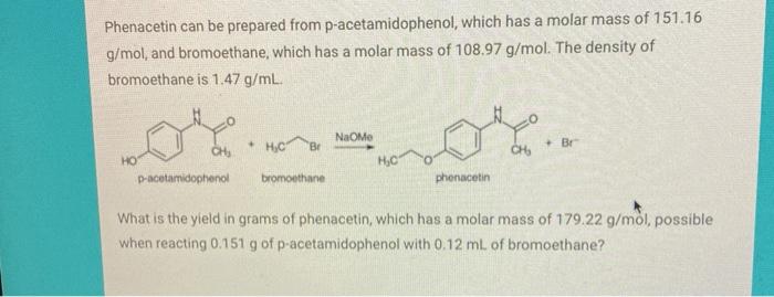 Solved Phenacetin can be prepared from p-acetamidophenol, | Chegg.com