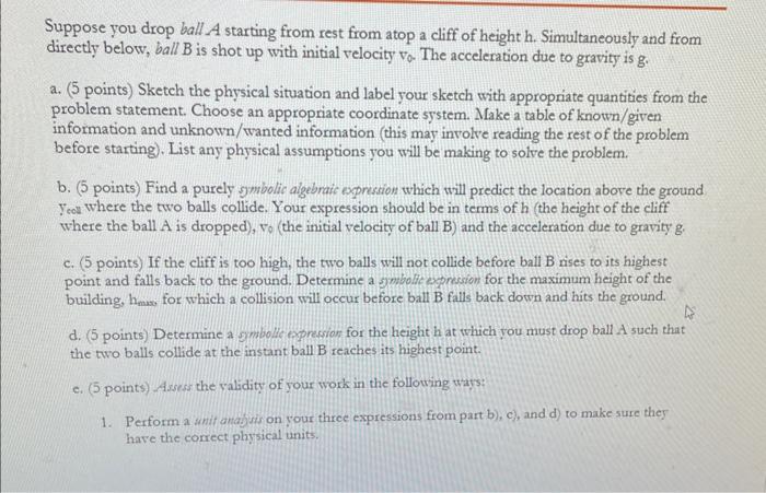 Solved Suppose you drop ball A starting from rest from atop | Chegg.com