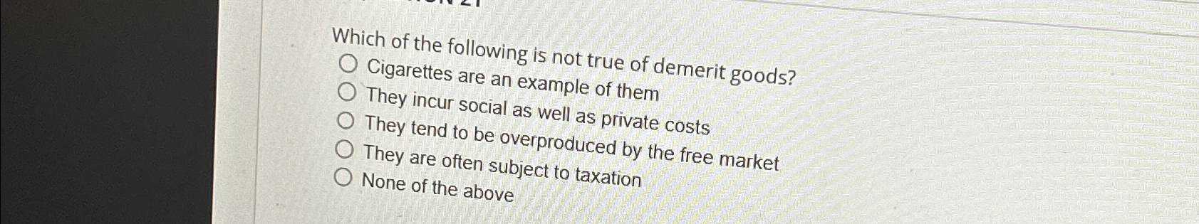 Solved Which of the following is not true of demerit | Chegg.com