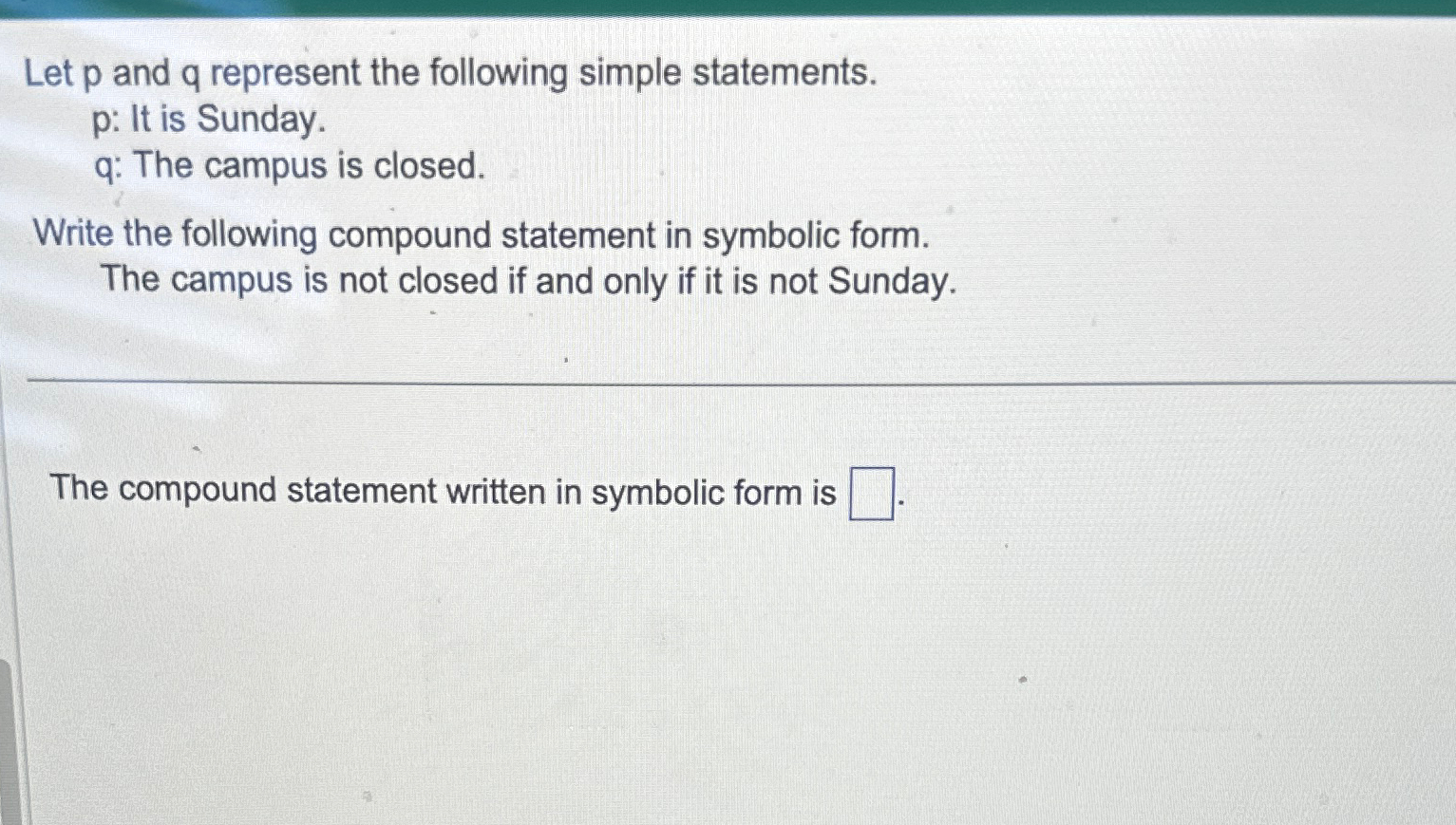 Solved Let p ﻿and q ﻿represent the following simple | Chegg.com