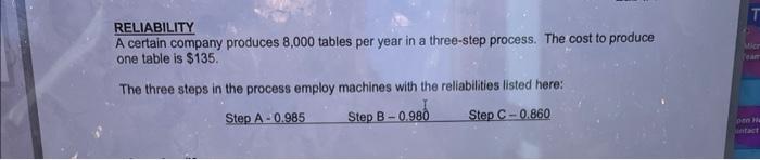 Solved RELIABILITY A certain company produces 8,000 tables | Chegg.com