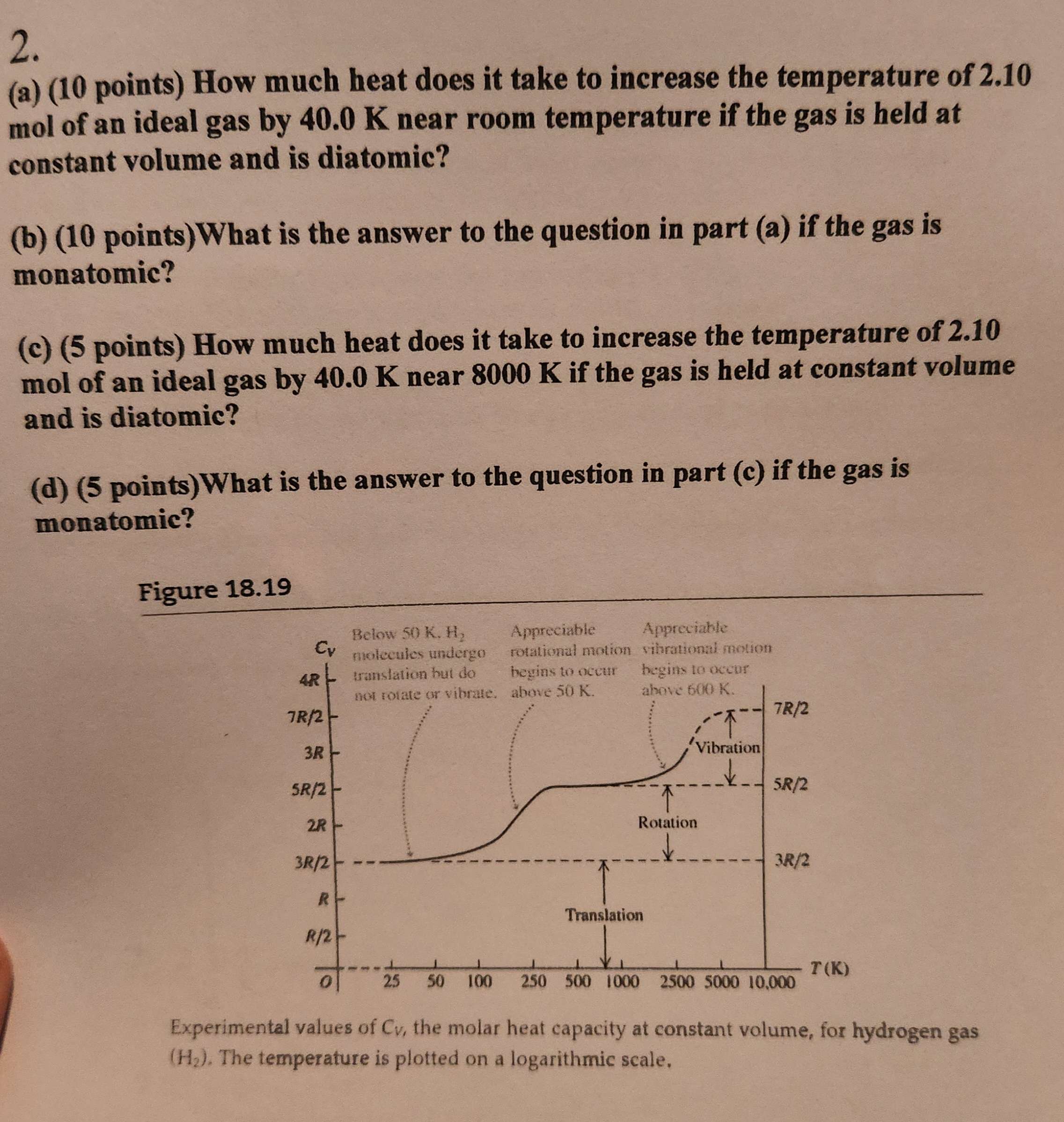 Solved 2. (a) ( 10 ﻿points) ﻿How much heat does it take to | Chegg.com
