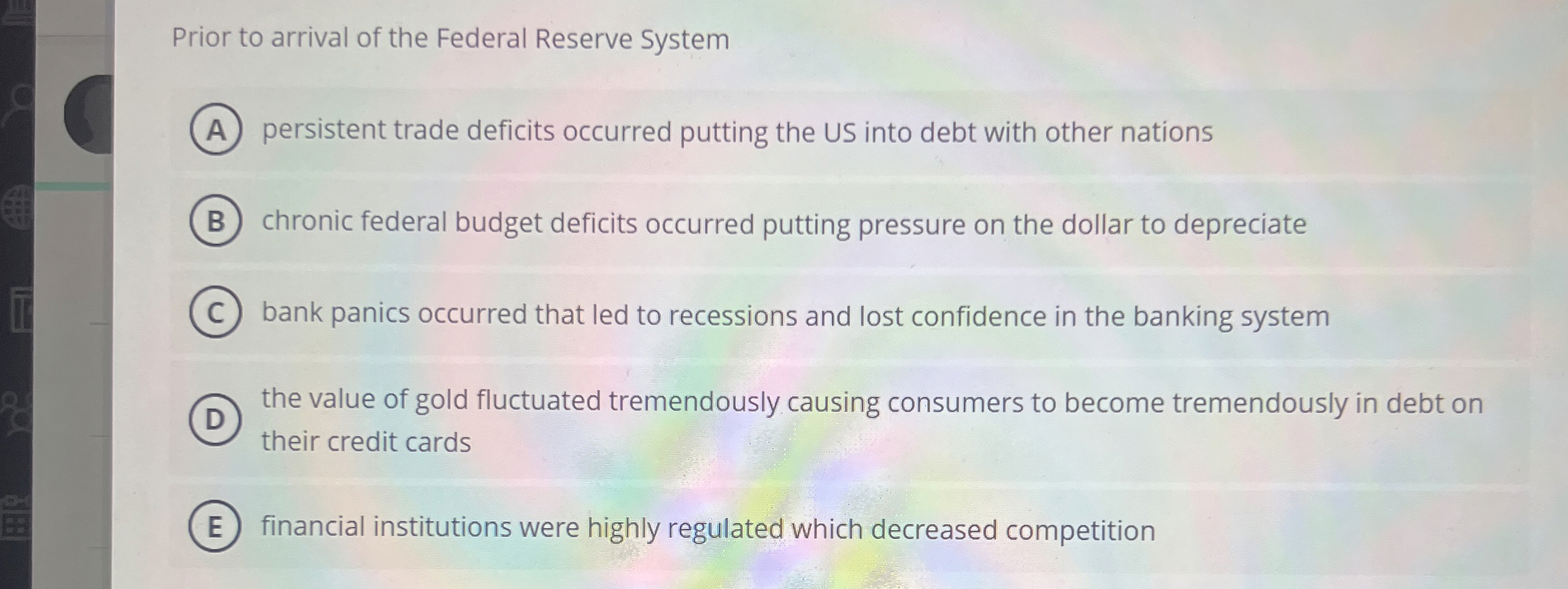 Solved Prior to arrival of the Federal Reserve | Chegg.com