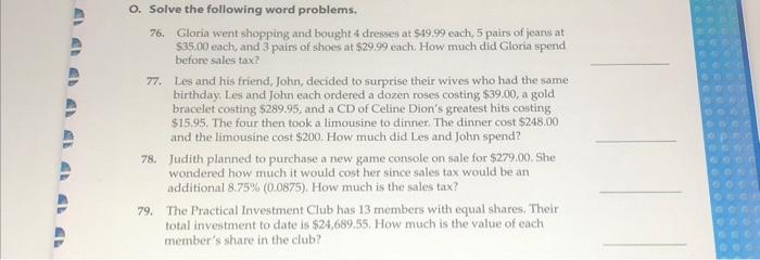 Solved O. Solve the following word problems. 76. Gloria went | Chegg.com