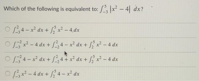 Solved Which of the following is equivalent to: -3 |x? – 4| | Chegg.com