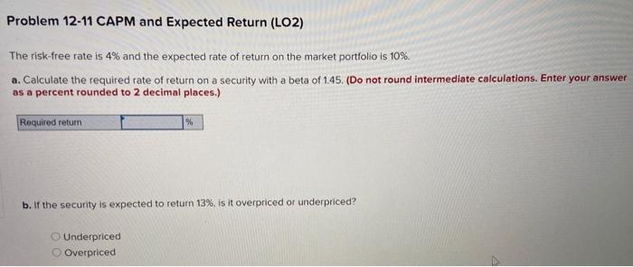 Solved Problem 12-11 CAPM and Expected Return (LO2) The | Chegg.com