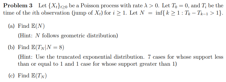 Solved Let {Xt}t≥0 be ﻿a Poisson process with rate λ > 0. | Chegg.com