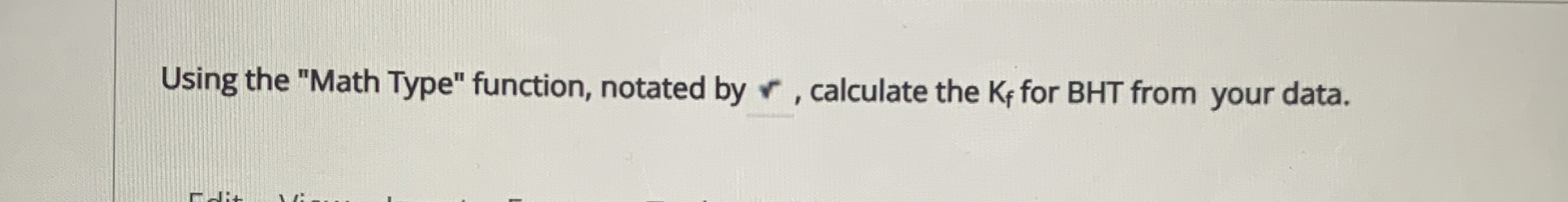 Solved Using the "Math Type" function, notated by , | Chegg.com