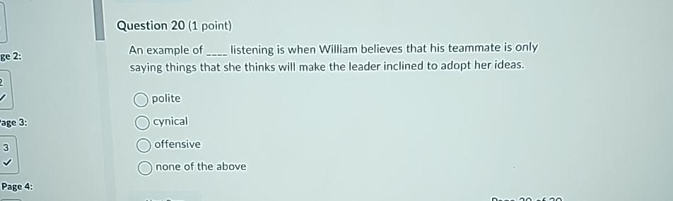 Solved Question 20 (1 ﻿point)An example of listening is when | Chegg.com