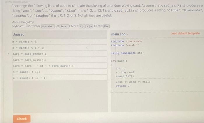 Rearrange the following lines of code to simulate the | Chegg.com