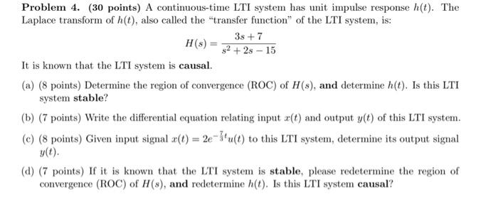 Solved Problem 4. (30 points) A continuous-time LTI system | Chegg.com