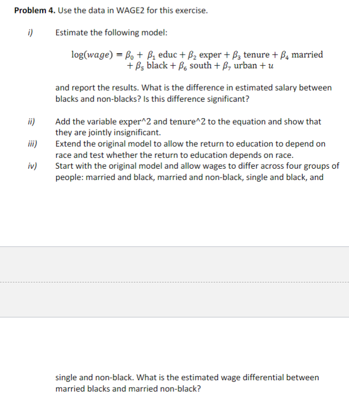 Solved Problem 4. ﻿Use the data in WAGE2 ﻿for this | Chegg.com