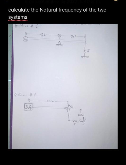 Solved calculate the Natural frequency of the two systems | Chegg.com