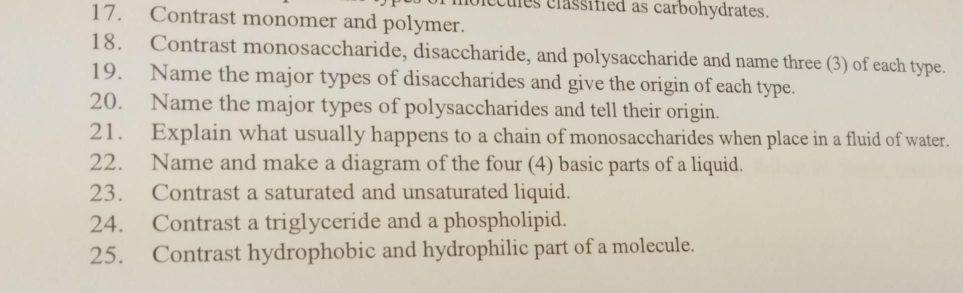 Solved 17. Contrast monomer and polymer. 18. Contrast | Chegg.com